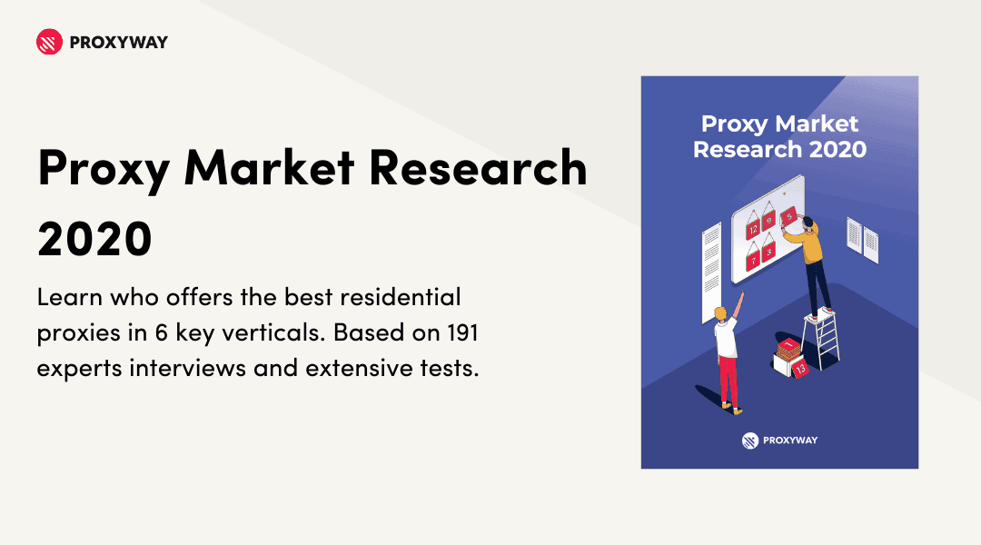 Proxy Market Research 2020 - Proxyway
