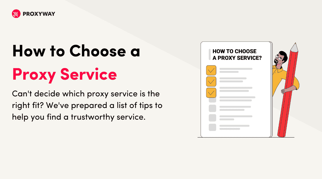 Tips on How to Choose a Proxy Service - Proxyway
