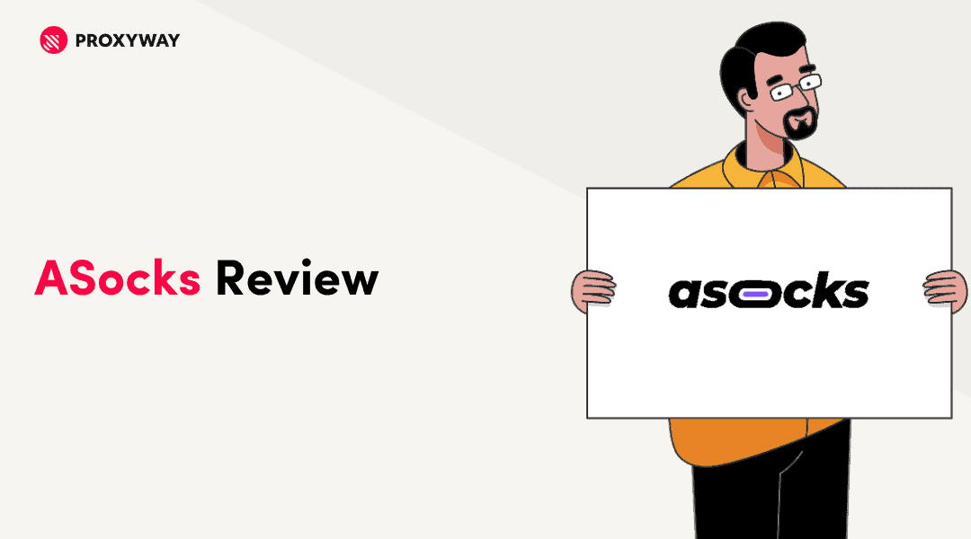 In-Depth ASocks Proxies Review - Proxyway In-Depth ASocks Proxies Review - Proxyway