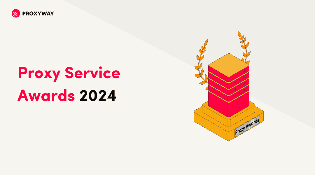 Proxy Service Awards 2024 - Proxyway