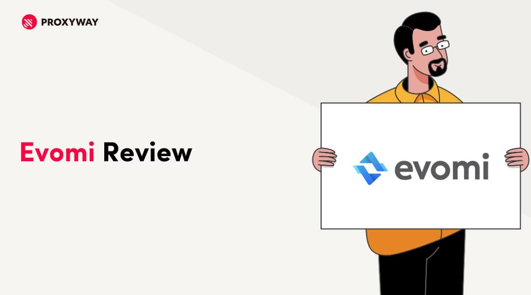 Evomi Proxies: In-Depth Review & Performance Tests - Proxyway