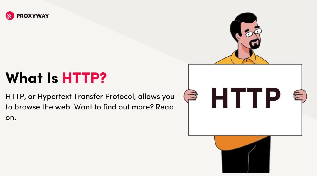 What Is HTTP (Hypertext Transfer Protocol)? Explanation - Proxyway