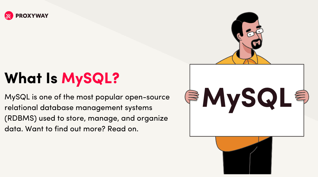 What Is MySQL? Explanation - Proxyway